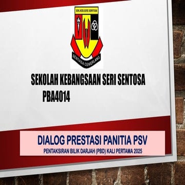 DIALOG PRESTASI PBD PSV BERSAMA PPDTAHUN 2025.pptx
