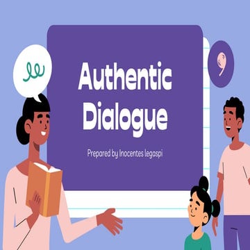 Authentic Dialogue, topic in the subject ntroduction to Philosophy of ...
