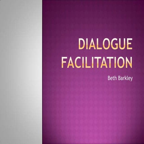 Dialogue facilitation | PPT