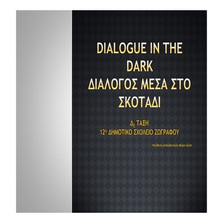 Dialogue in the dark | PDF