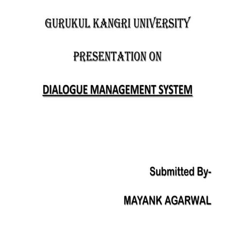 Dialogue management system | PPTX