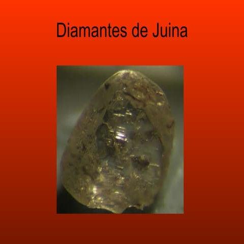 Diamantes de juina | PPT