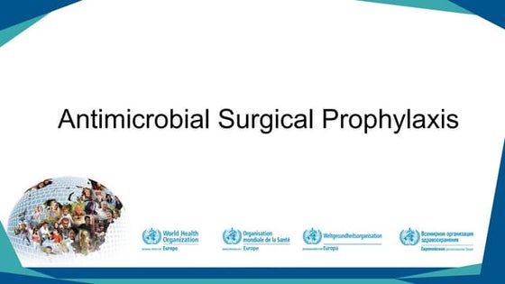 Antimicrobial Prophylaxis in Surgery | PPT