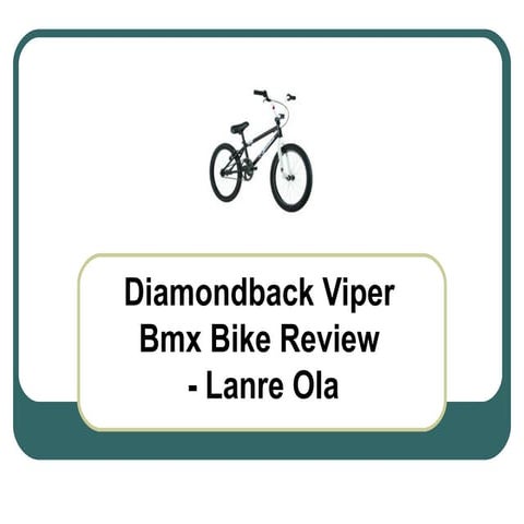 Diamondback viper bmx bike review | PPT | Cycling | Sports