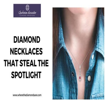 Diamond Necklaces That Steal the Spotlight | PPTX