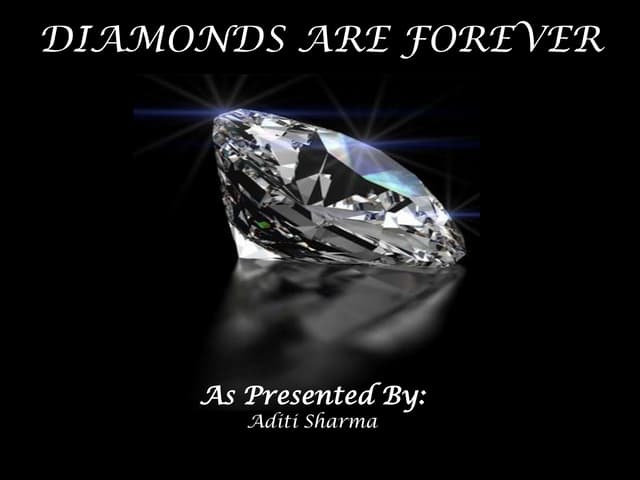 De Beers "Diamond Is Forever" ad campaign | PPT | Commodities | Economy