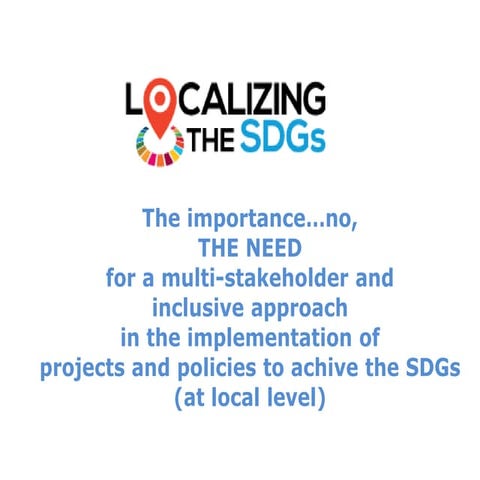 Diana Lopez- Localizing the SDGs, a multi stakeholder approach | PDF | Business | Business and ...