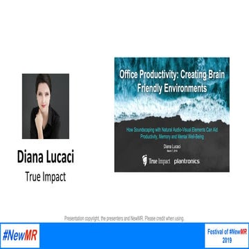 Office Productivity: Creating Brain Friendly Environments | PPT