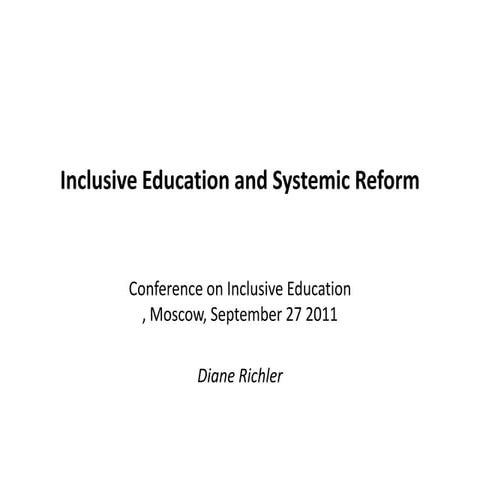 Inclusive Education and Systemic Reform | PPTX