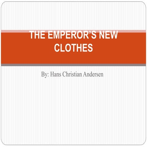 the Emperor's new clothes | PPTX