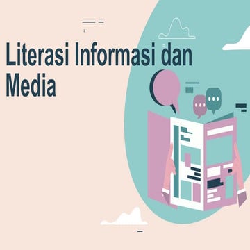 Literasi informasi dan media | PPT