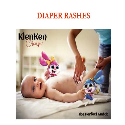 diaper rashes causes and treatment and prevention | PPTX