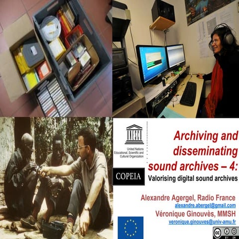 Archiving and disseminating sound archives – 4. Valorising digital ...