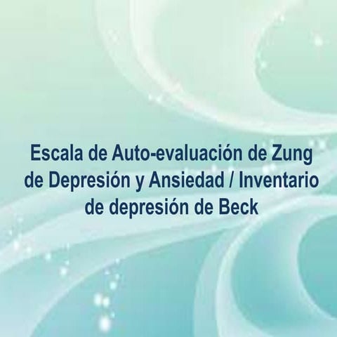 ESCALA DE ZUNG PARA LA DEPRESION Y ANSIEDAD | PPTX