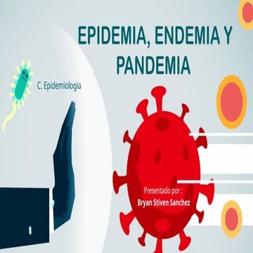 Concepto Epidemia, Endemia y Pandamia, Casos | PPTX