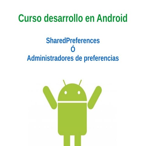 SharedPreferences en Android | ODP