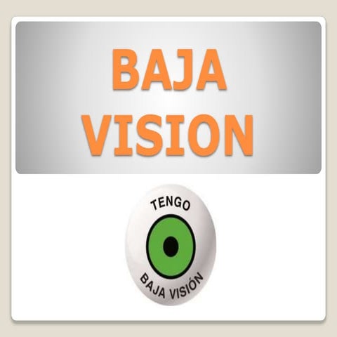 Diapositiva Baja Vision - .pptx