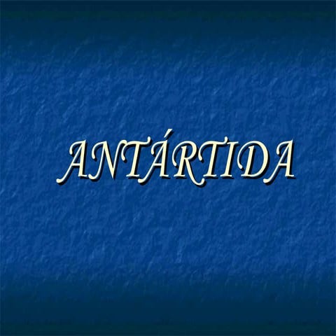 Diapositiva de la antártida | PPT