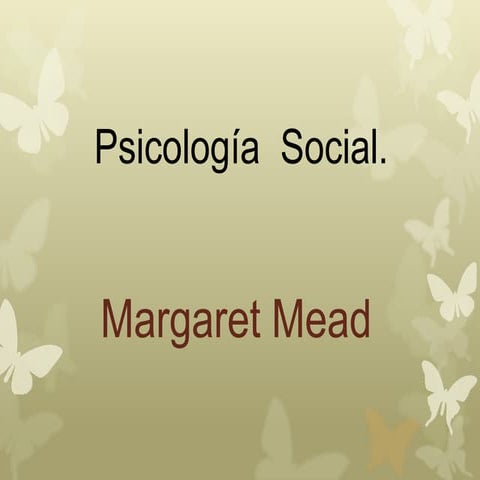Margaret mead presentation | PPTX
