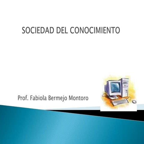 sociedad del conocimeinto | PPT