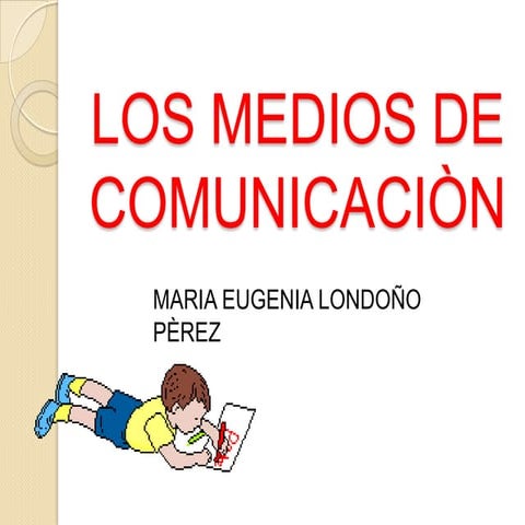 Los medios de comunicación | PPTX