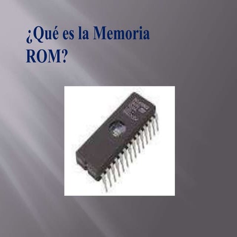 Diapositivas de la memoria rom | PPTX