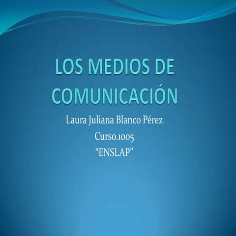 Diapositivas los medios de comunicación | PPTX