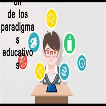 Definicion y clasificacion de los paradigmas educativos | PPTX
