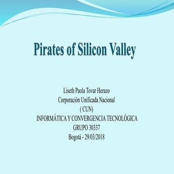 Diapositivas pirates of silicon valley | PPTX