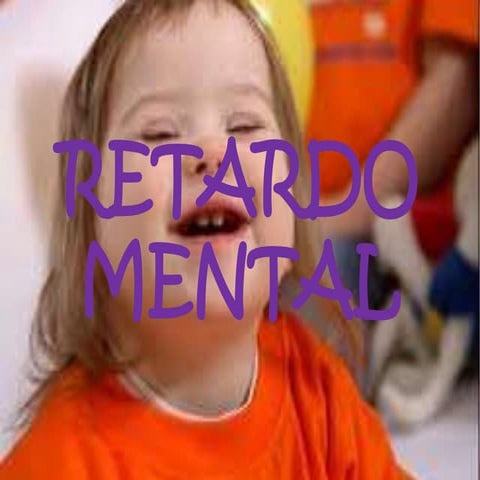 Diapositivas retardo mental | PPTX