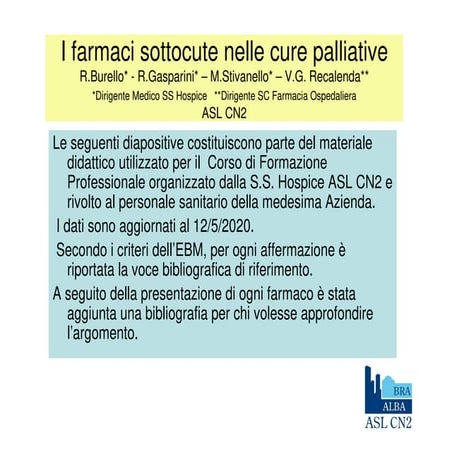 Farmaci sottocute in cure palliative domiciliari | PDF