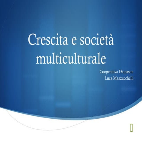 Multiculturalità a milano: i giovani d'oggi | PPT | Education