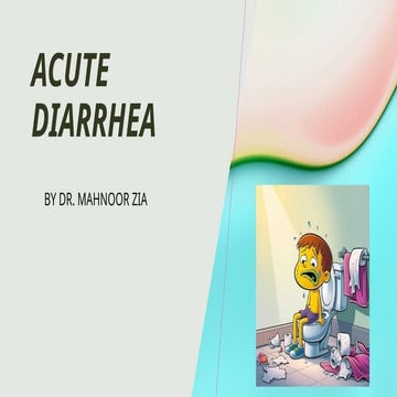 Diarrhea (symptoms, causes, organisms, types, treatment) | PPTX
