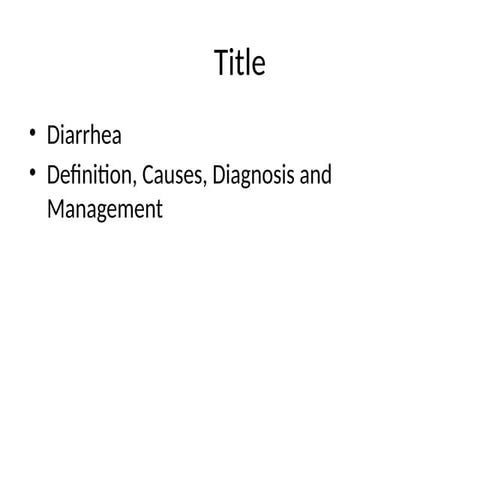 Comprehensive Overview of Diarrhea: Definition, Causes, Diagnosis, and ...