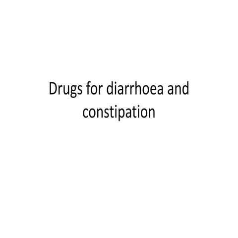Diarrhea and constipation | PPTX