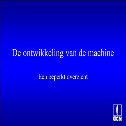 De Ontwikkeling van de machine | PPT