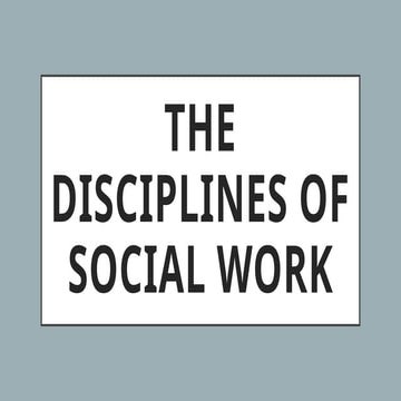 THE DISCIPLINE OF SOCIAL WORK | PPTX