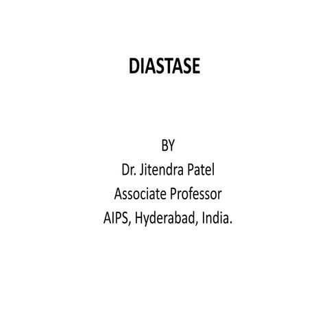 DIASTASE Enzyme- Amylase | PPTX