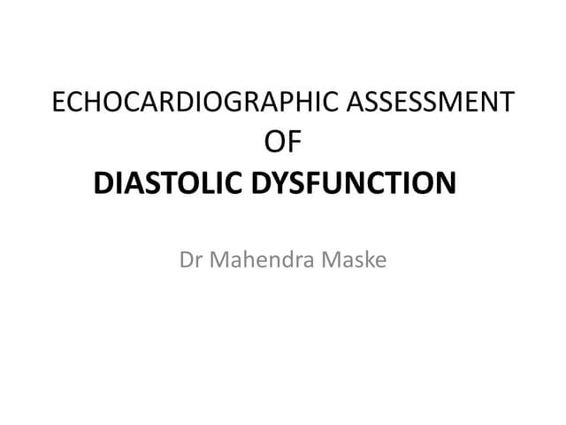 Left ventricular diastolic dysfunction in echocardiography | PPTX