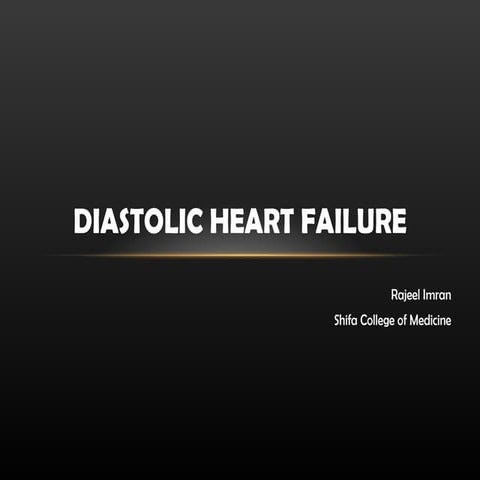 Diastolic heart failure | PPT