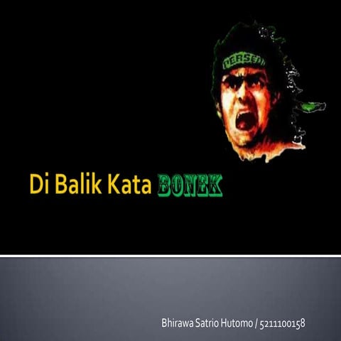 Di balik kata bonek | PPTX