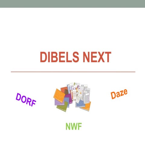 Dibels next | PPT