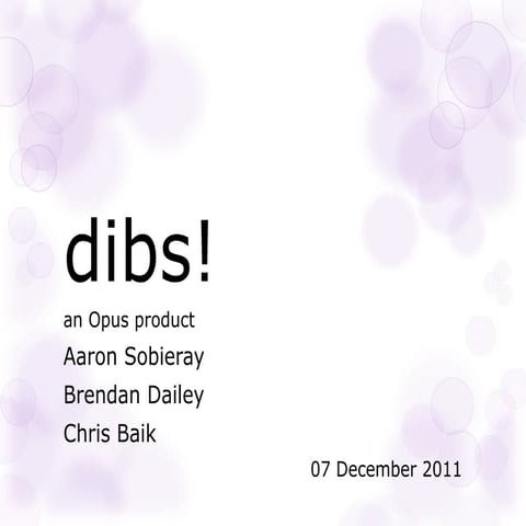 Dibs | PPTX