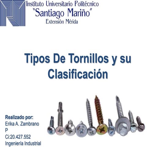 TORNILLOS Tipos De Tornillos Caracteristicas Materiales Y