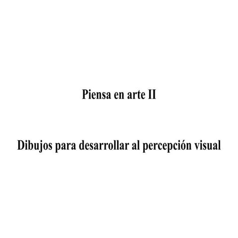 Dibujos para desarrollar la percepción visual (3) | PPTX