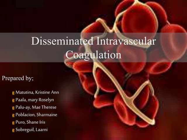 Disseminated intravascular coagulation ppt | PPTX