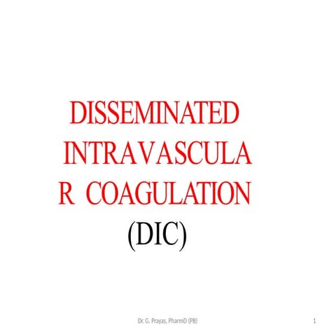 Disseminated intravascular coagulation ppt | PPTX