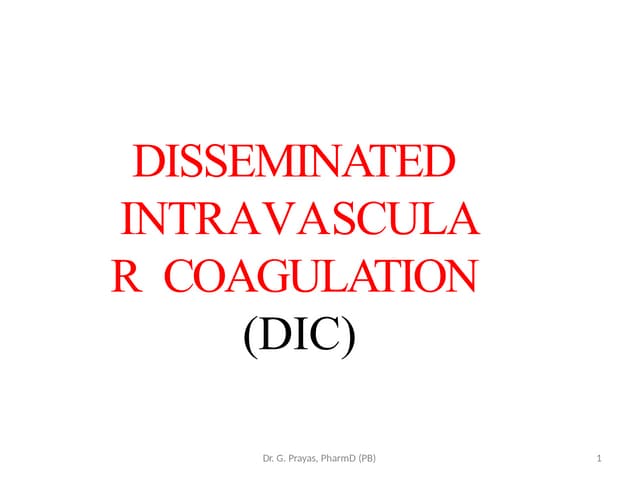Disseminated intravascular coagulation ppt | PPTX