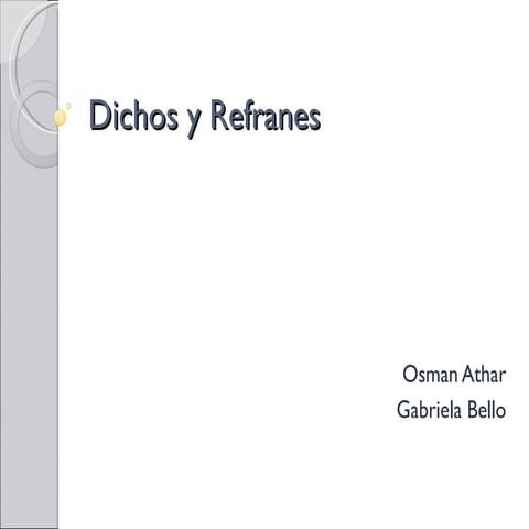Dichos y refranes 1 | PPT