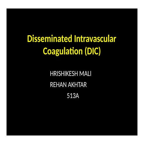Disseminated intravascular coagulation ppt | PPTX
